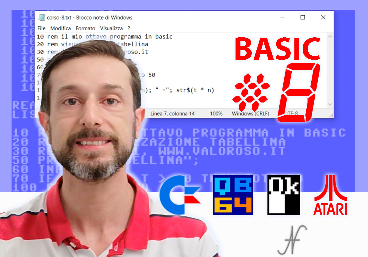 Come scrivere un programma: Corso Basic #8 - Amedeo Valoroso