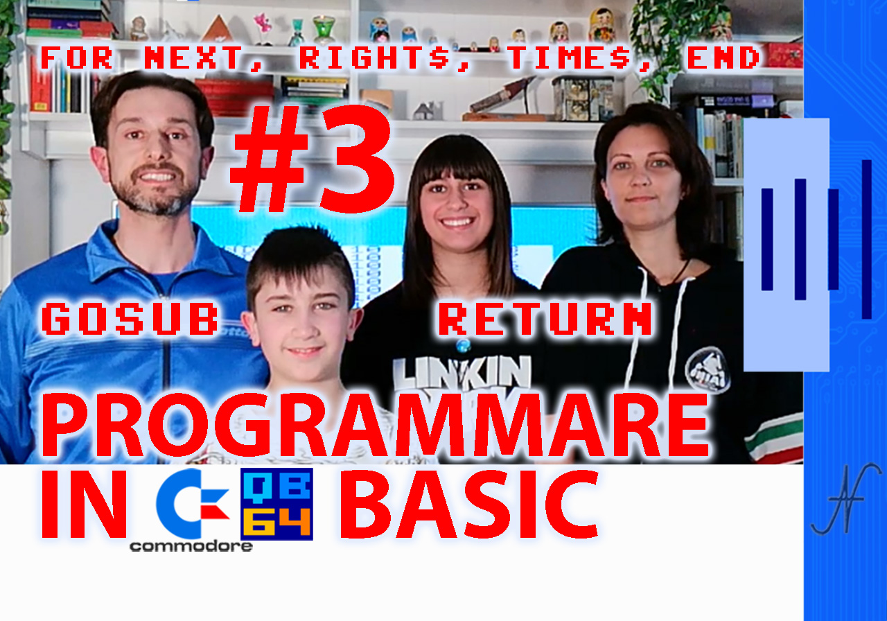 Tutorial di programmazione in Basic, QB64 e Commodore #3 - Amedeo Valoroso