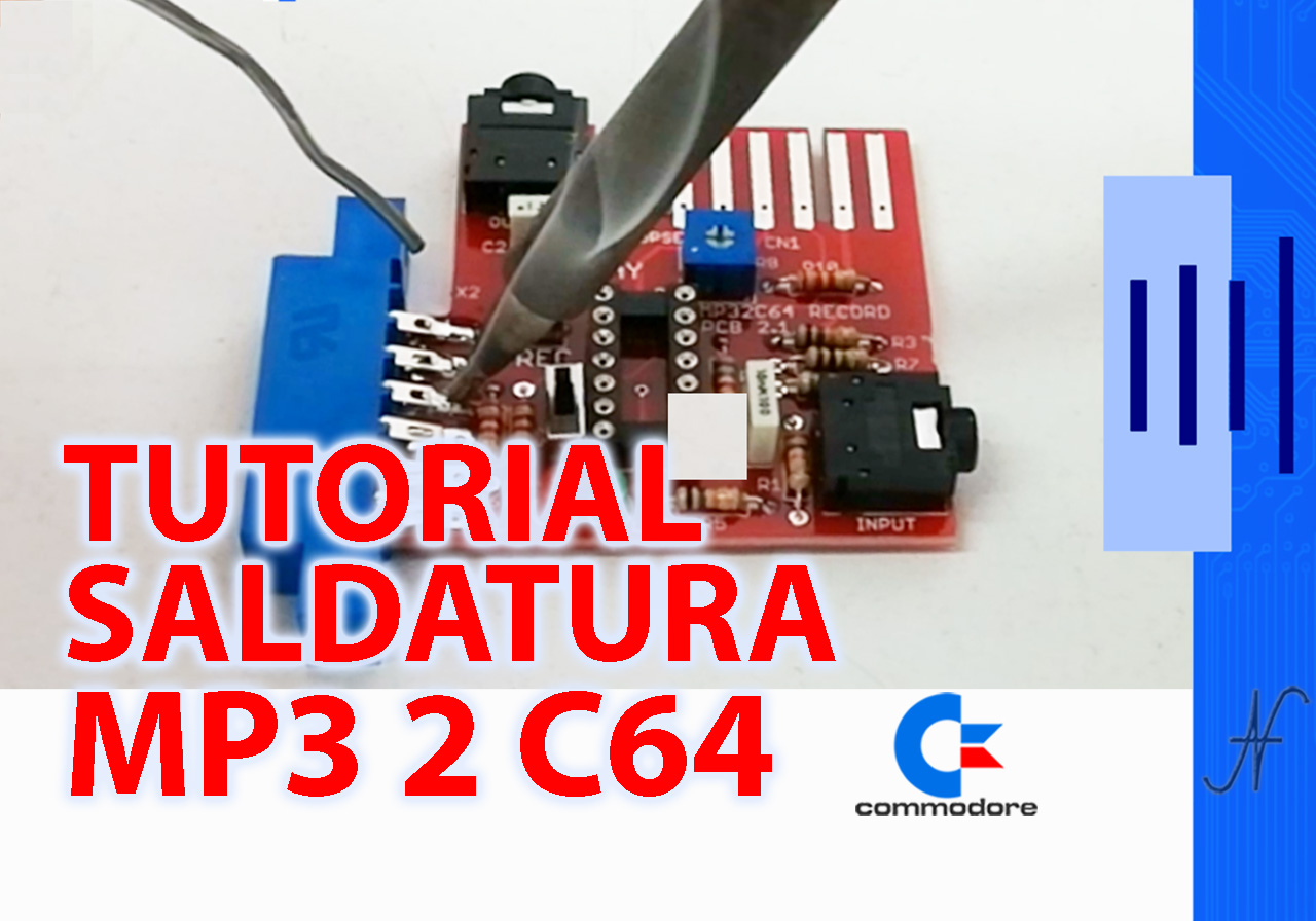 Tutorial saldatura stagno, MP32C64 Commodore - Amedeo Valoroso